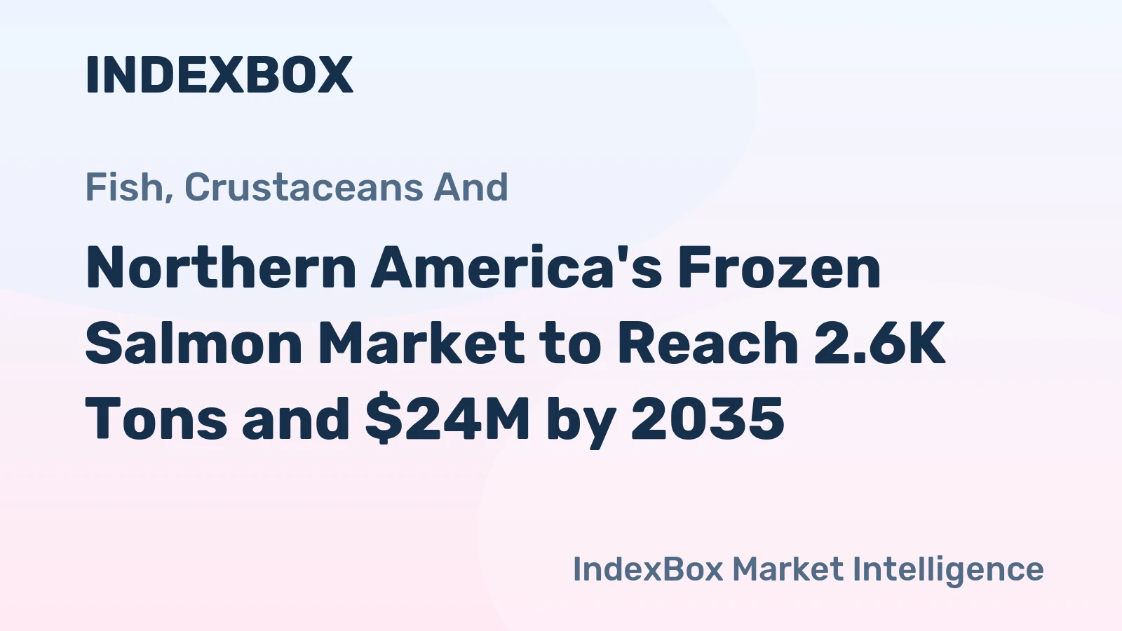 Northern America's Frozen Salmon Market to Reach 2.6K Tons and $24M by 2035