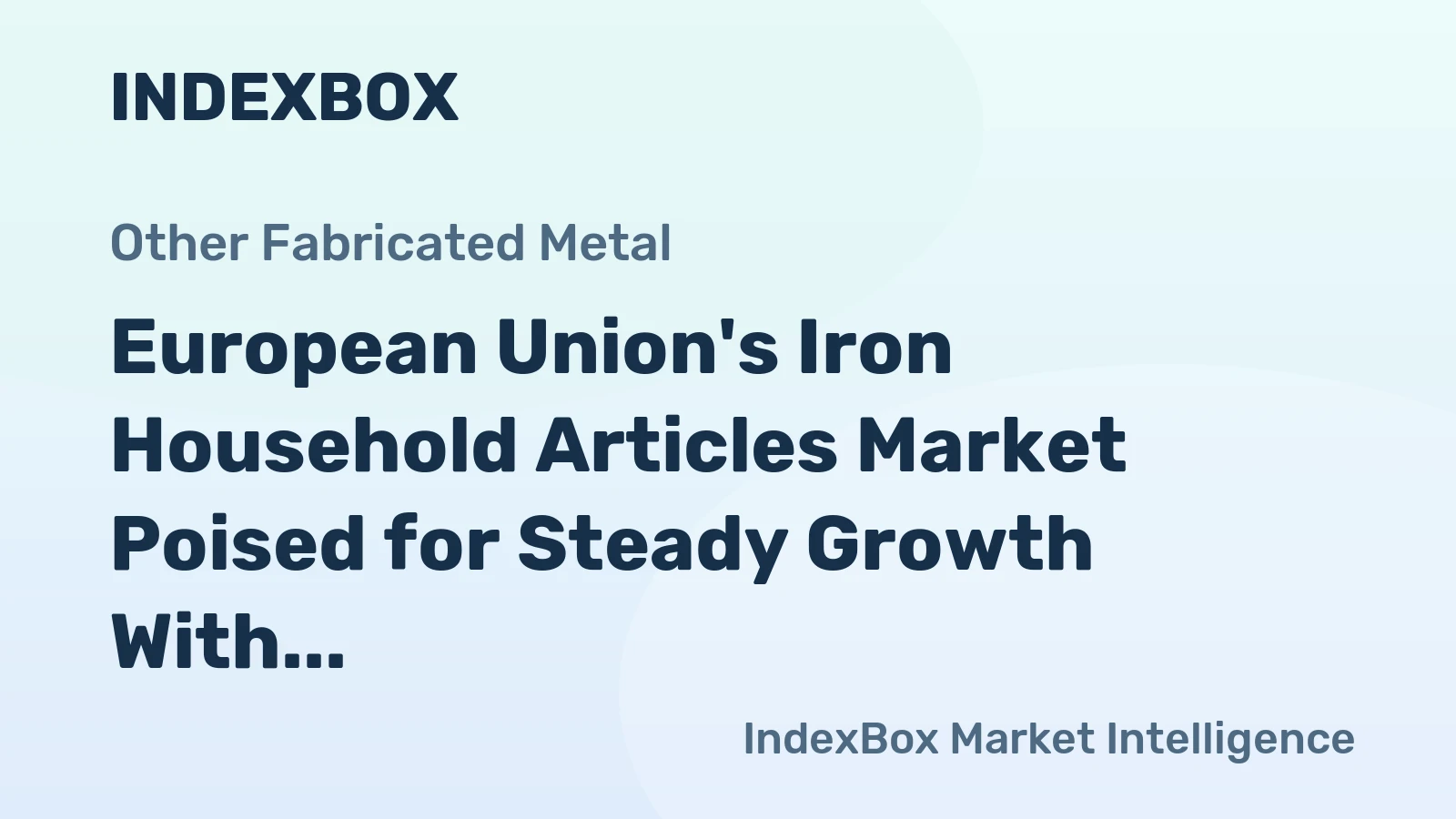 European Union's Iron Household Articles Market Poised for Steady Growth With 2.1% Value CAGR Through 2035