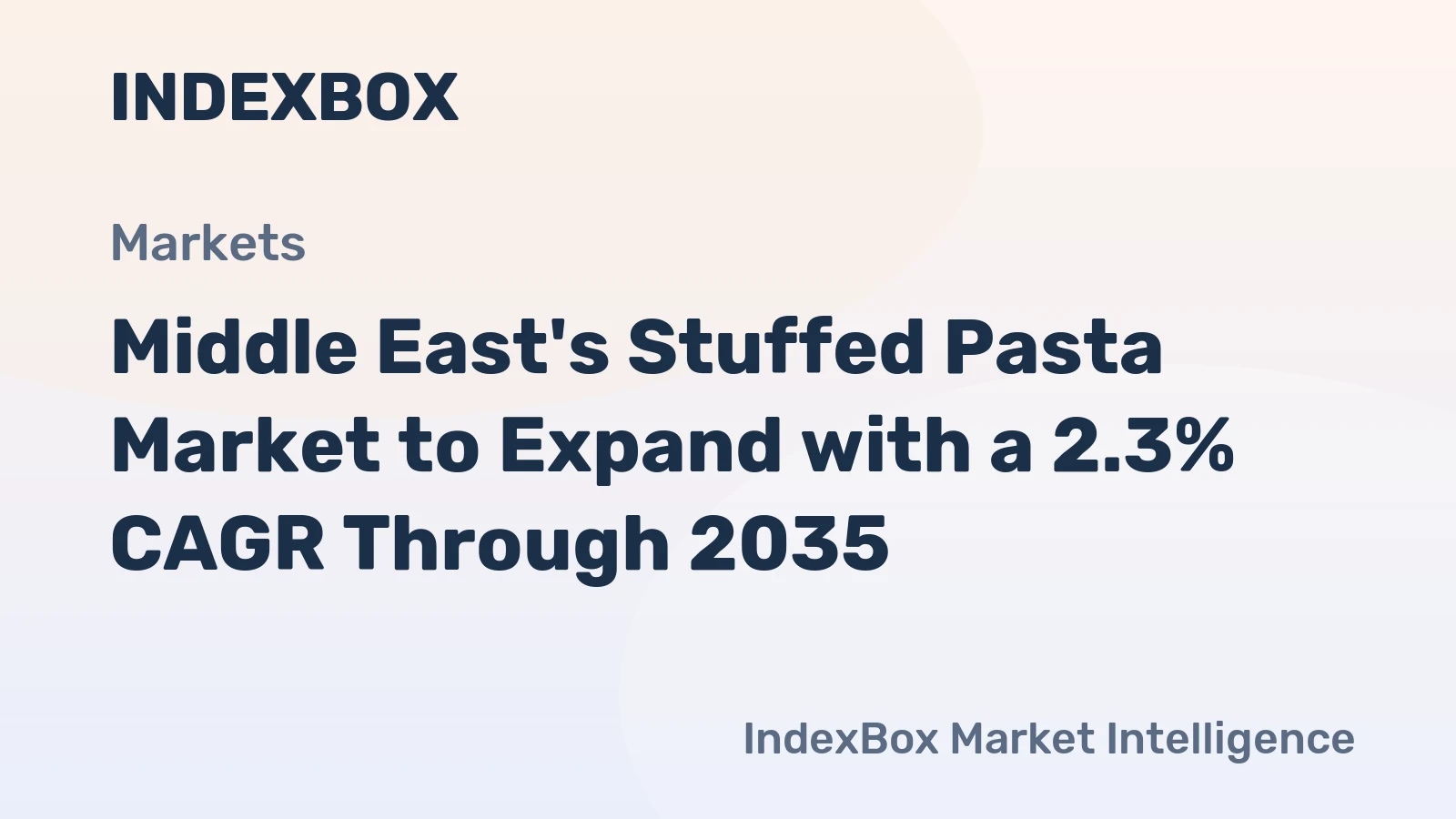 Middle East's Stuffed Pasta Market to Expand with a 2.3% CAGR Through 2035