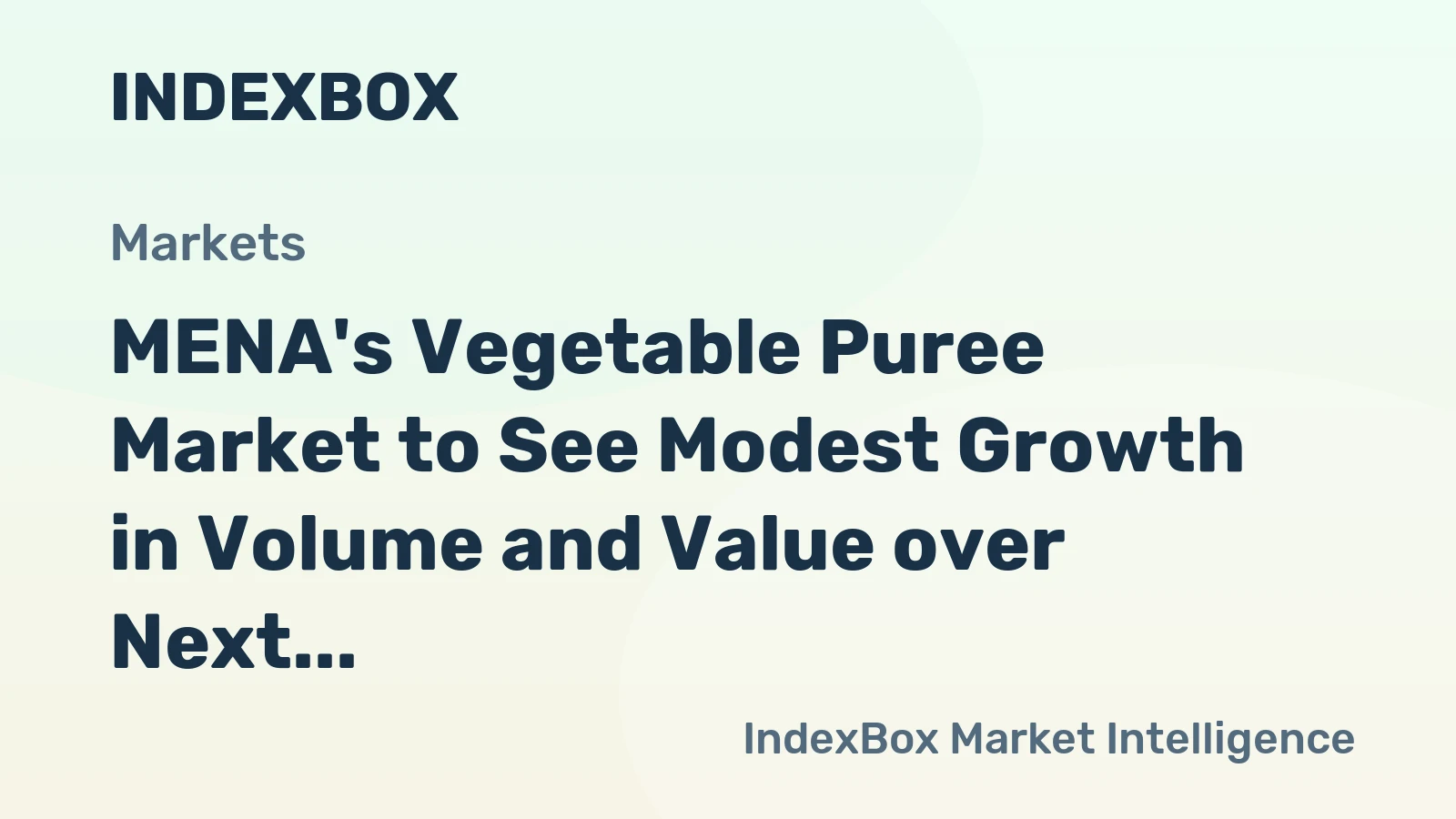MENA's Vegetable Puree Market to See Modest Growth in Volume and Value over Next Decade