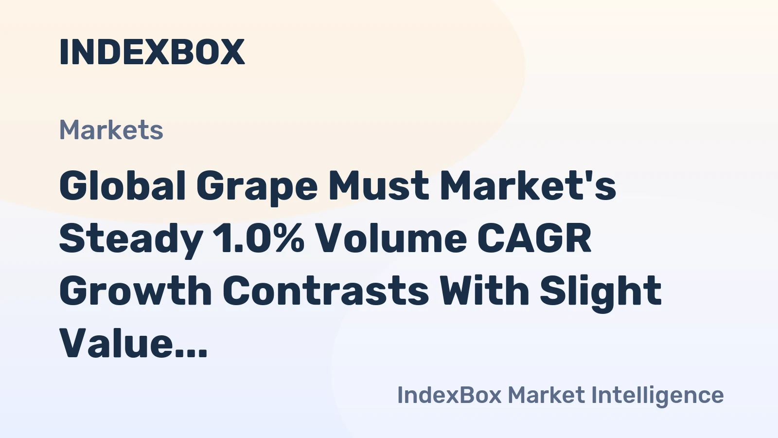 Global Grape Must Market's Steady 1.0% Volume CAGR Growth Contrasts With Slight Value Decline