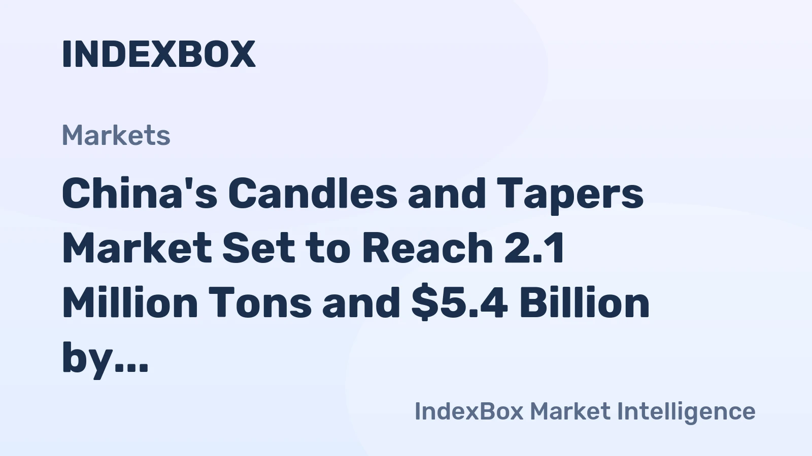 China's Candles and Tapers Market Set to Reach 2.1 Million Tons and $5.4 Billion by 2035
