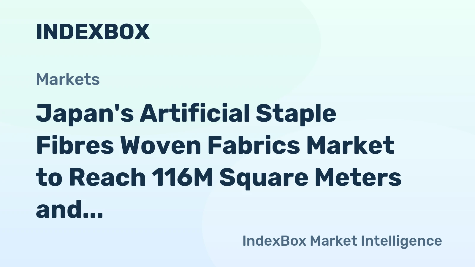 Japan's Artificial Staple Fibres Woven Fabrics Market to Reach 116M Square Meters and $3.8B by 2035
