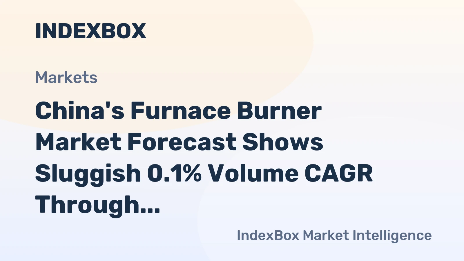 China's Furnace Burner Market Forecast Shows Sluggish 0.1% Volume CAGR Through 2035