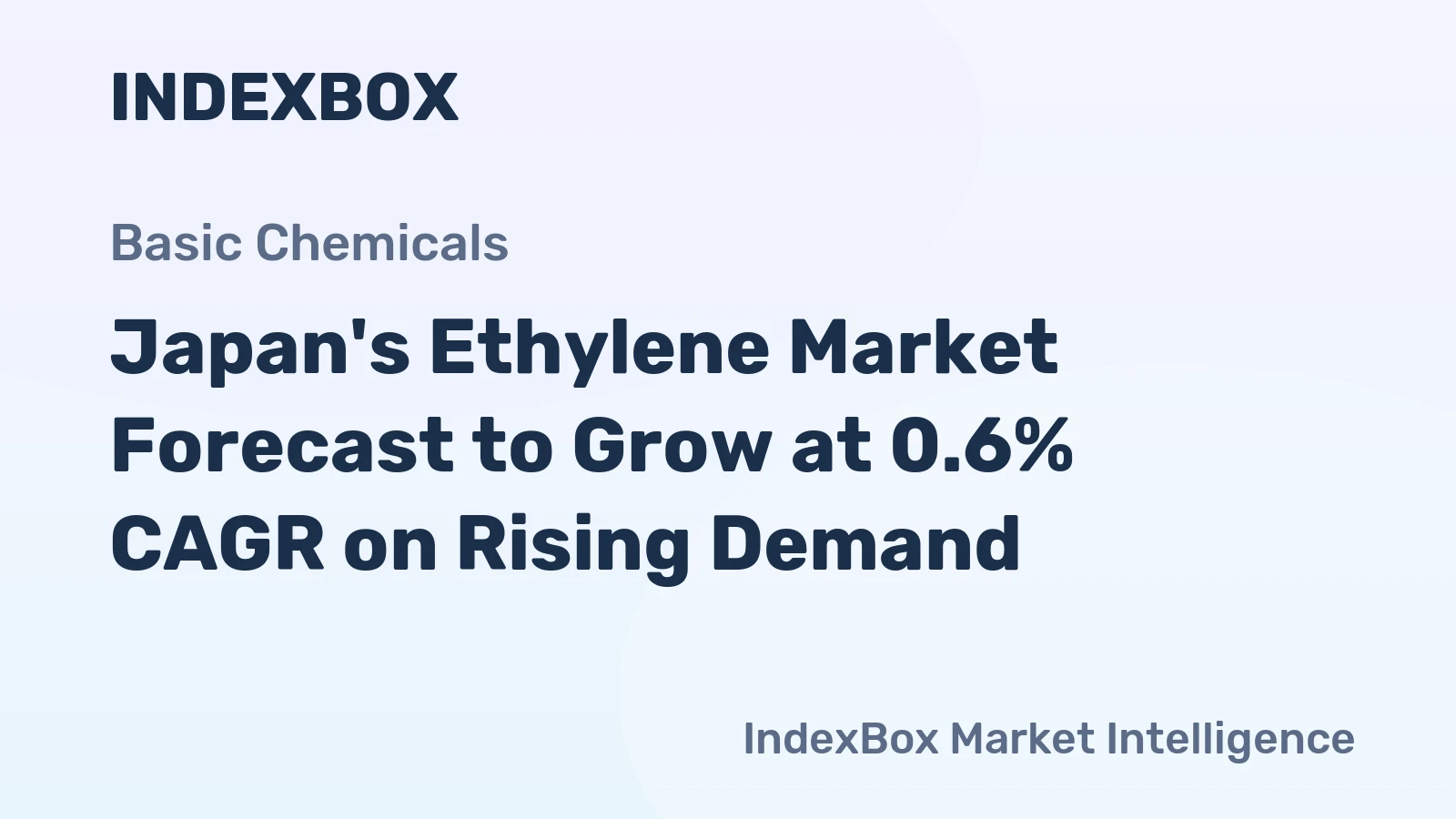 Japan's Ethylene Market Forecast to Grow at 0.6% CAGR on Rising Demand