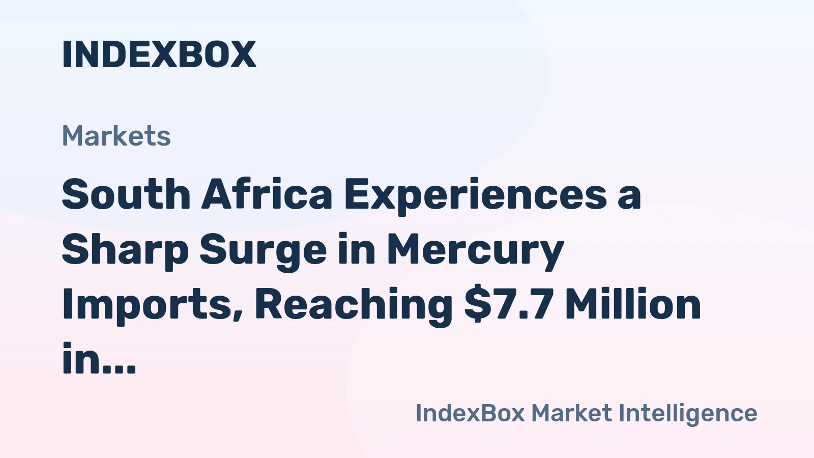 South Africa Experiences a Sharp Surge in Mercury Imports, Reaching $7.7 Million in 2024