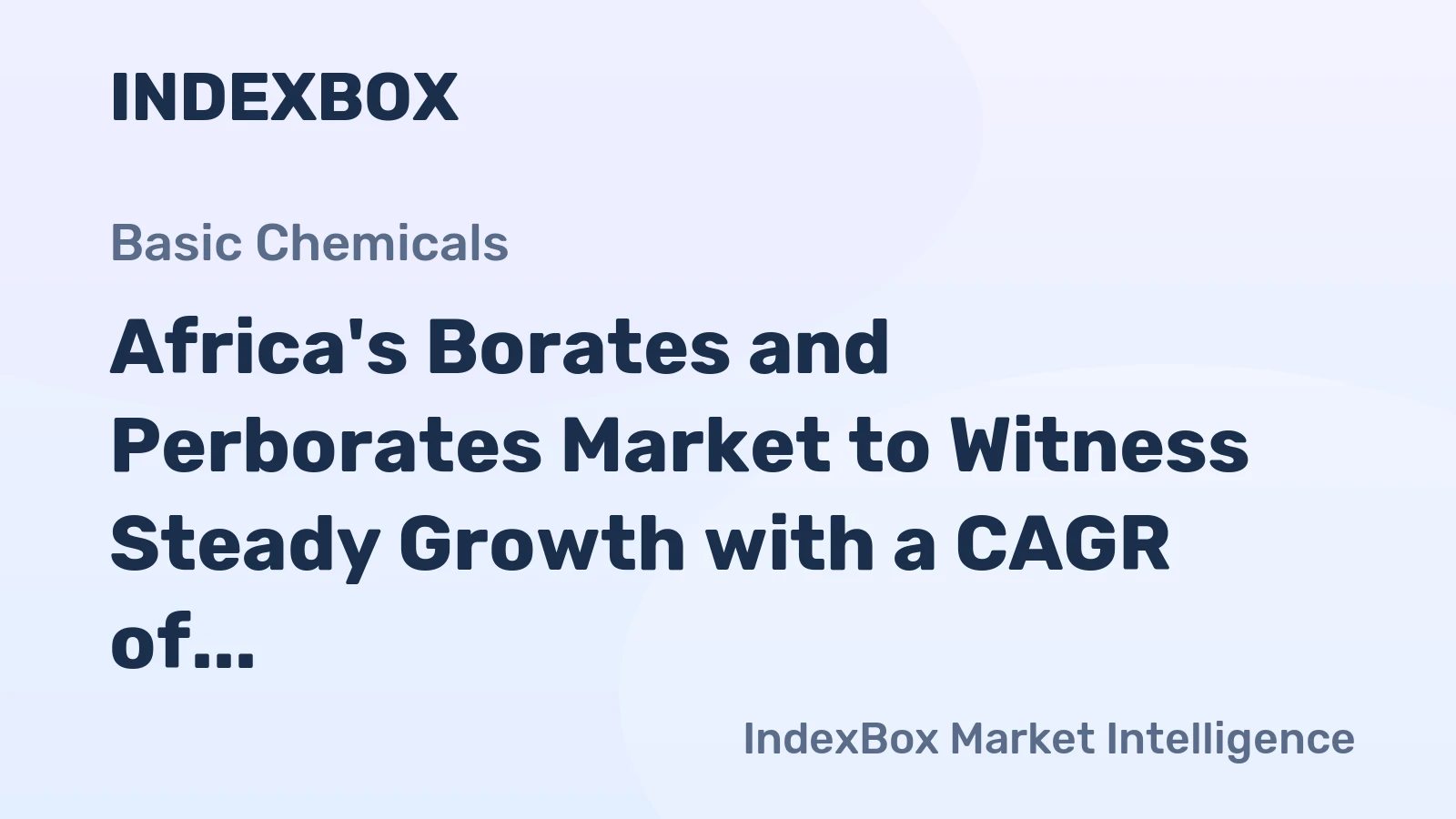 Africa's Borates and Perborates Market to Witness Steady Growth with a CAGR of +2.1% by 2035