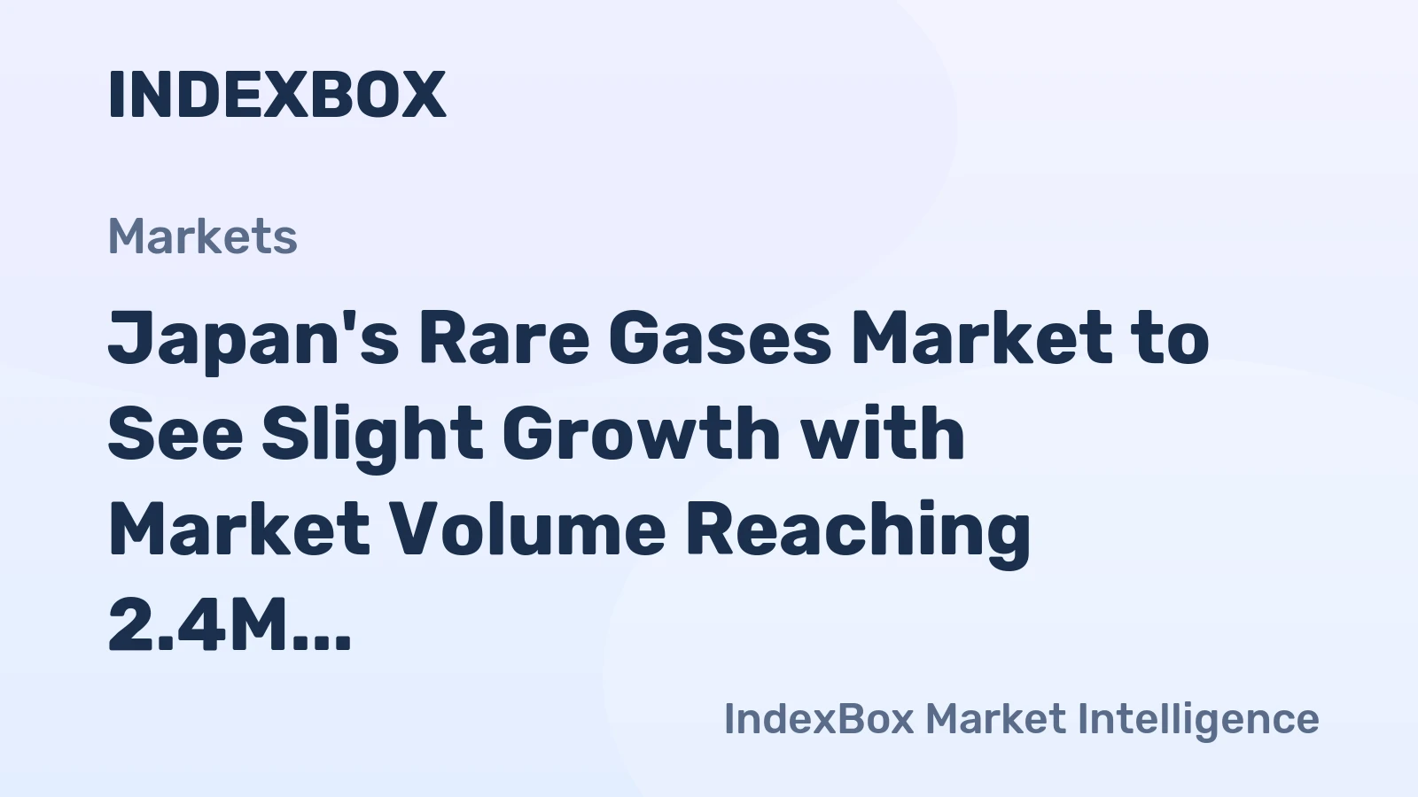 Japan's Rare Gases Market to See Slight Growth with Market Volume Reaching 2.4M Cubic Meters and Value Reaching $179M by 2035