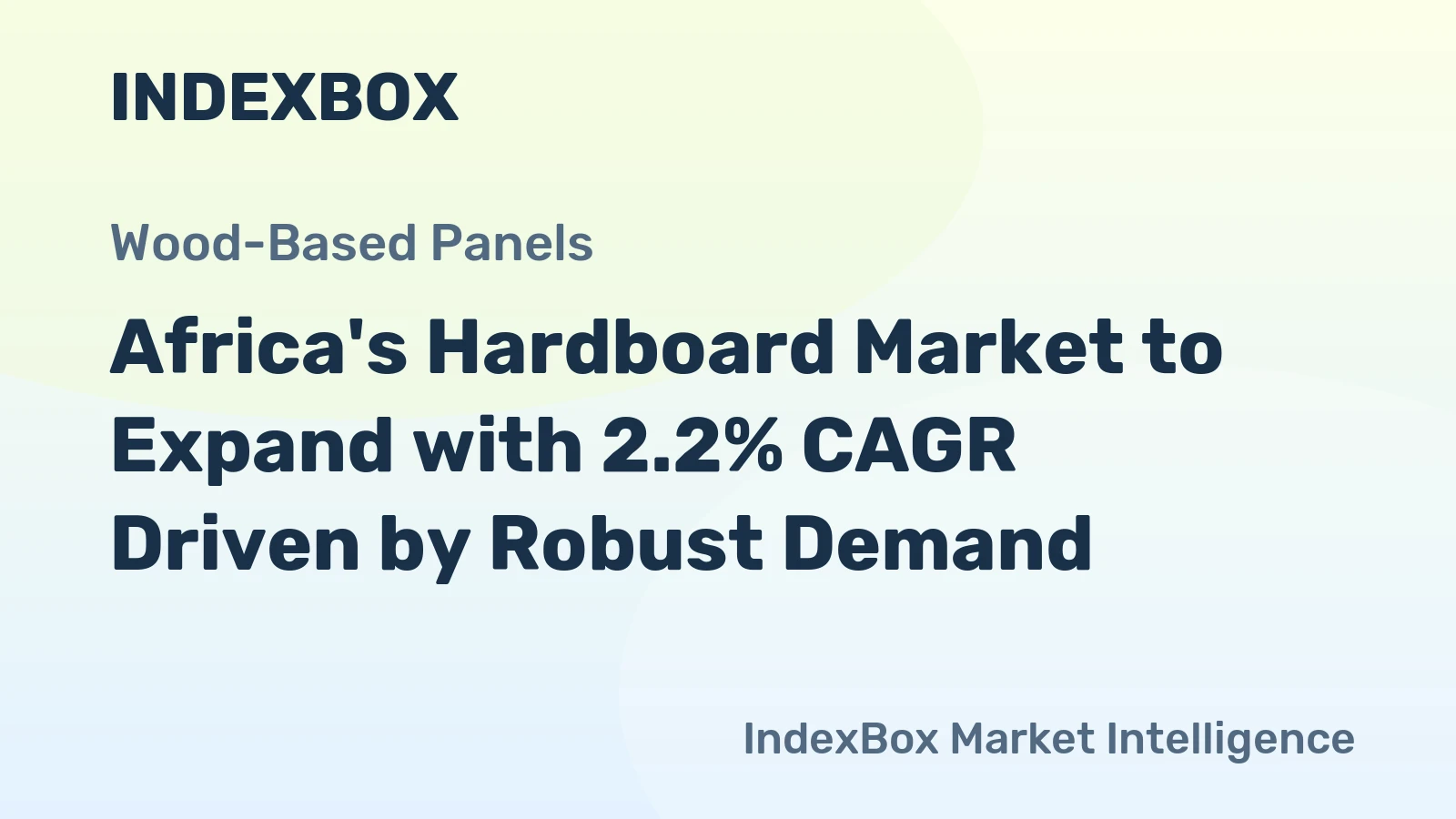Africa's Hardboard Market to Expand with 2.2% CAGR Driven by Robust Demand