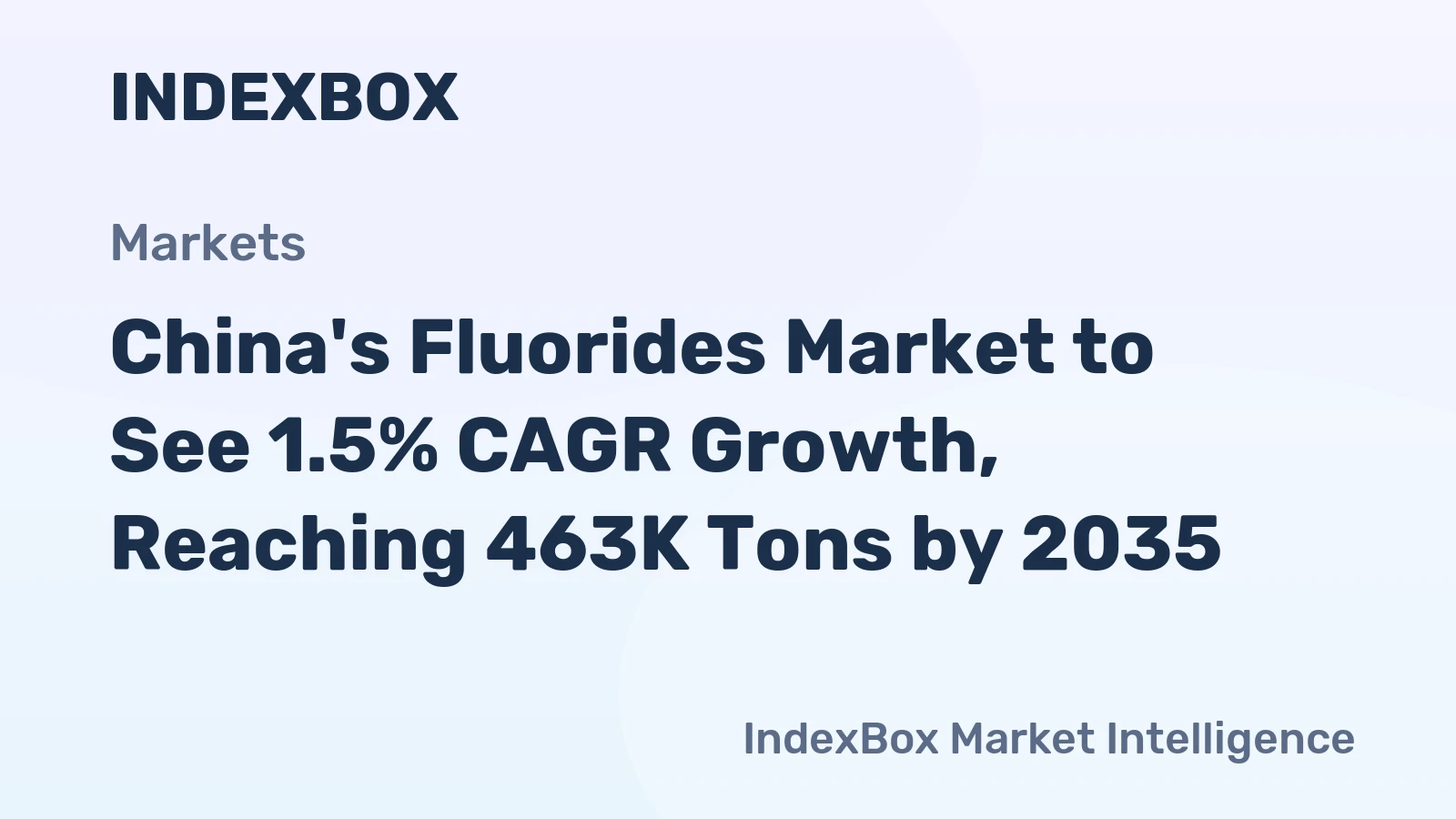 China's Fluorides Market to See 1.5% CAGR Growth, Reaching 463K Tons by 2035