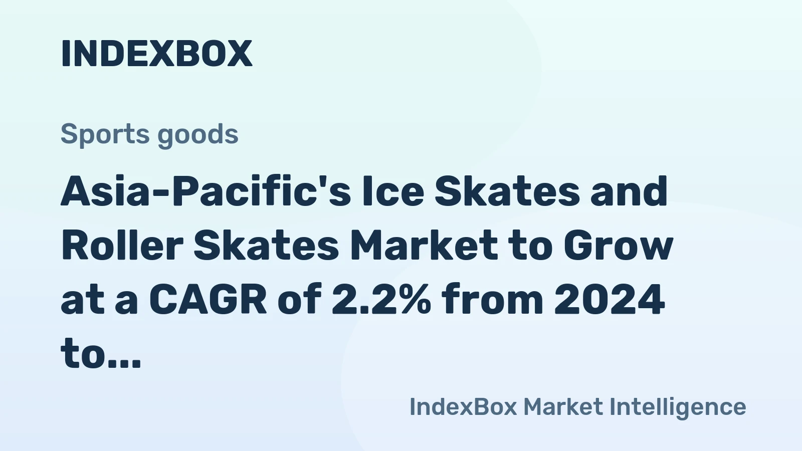 Asia-Pacific's Ice Skates and Roller Skates Market to Grow at a CAGR of 2.2% from 2024 to 2035