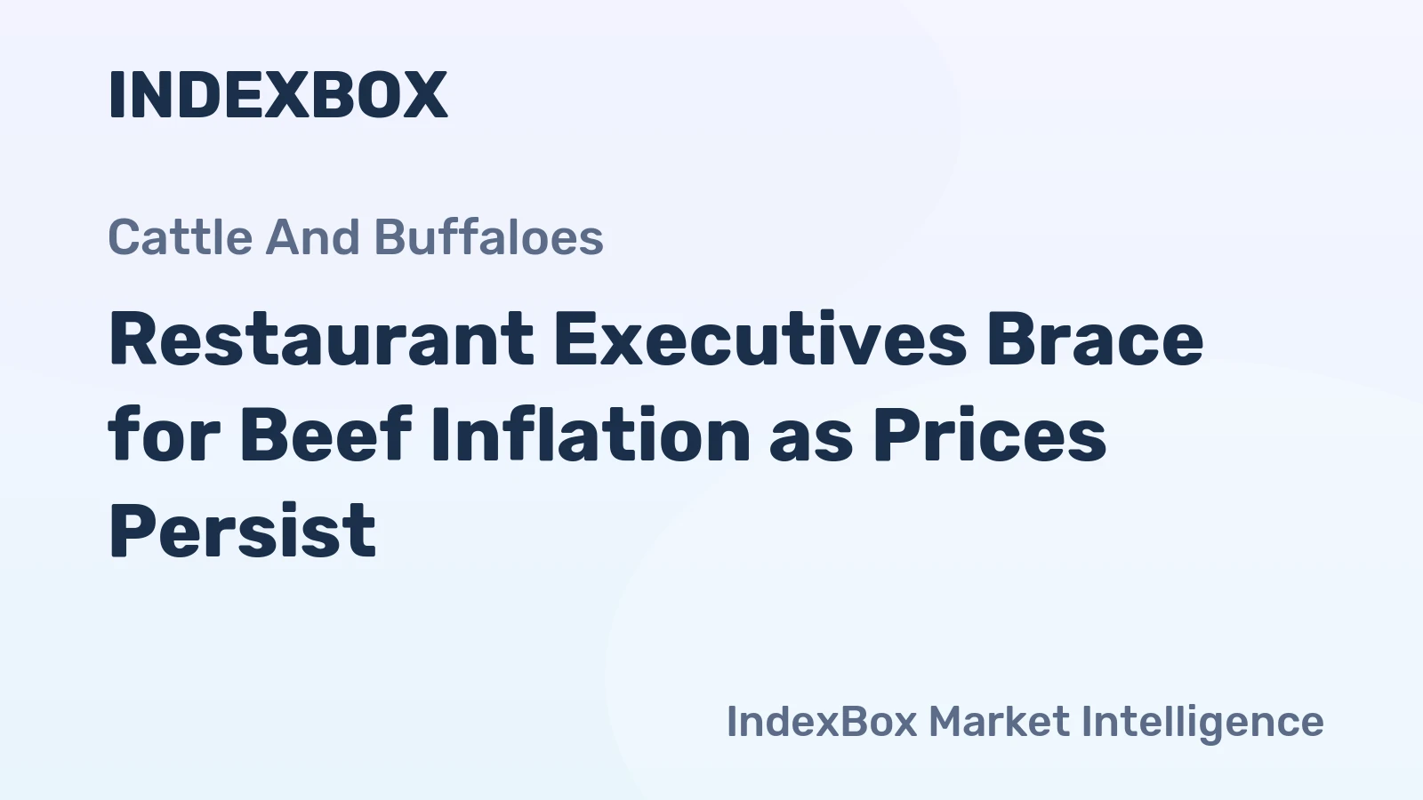 Restaurant Executives Brace for Beef Inflation as Prices Persist