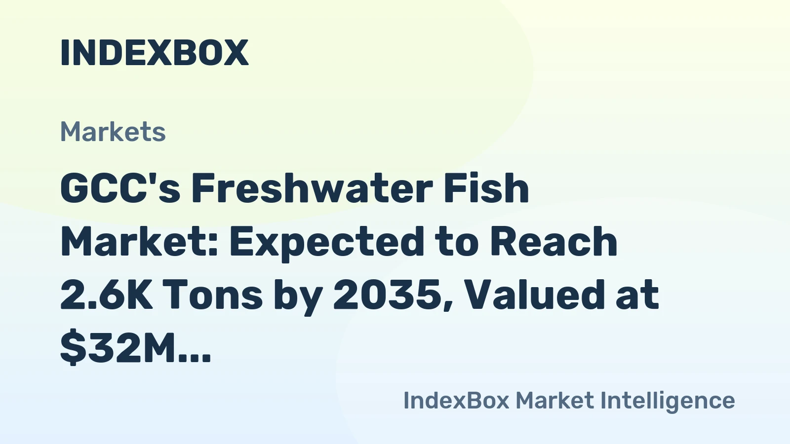 GCC's Freshwater Fish Market: Expected to Reach 2.6K Tons by 2035, Valued at $32M