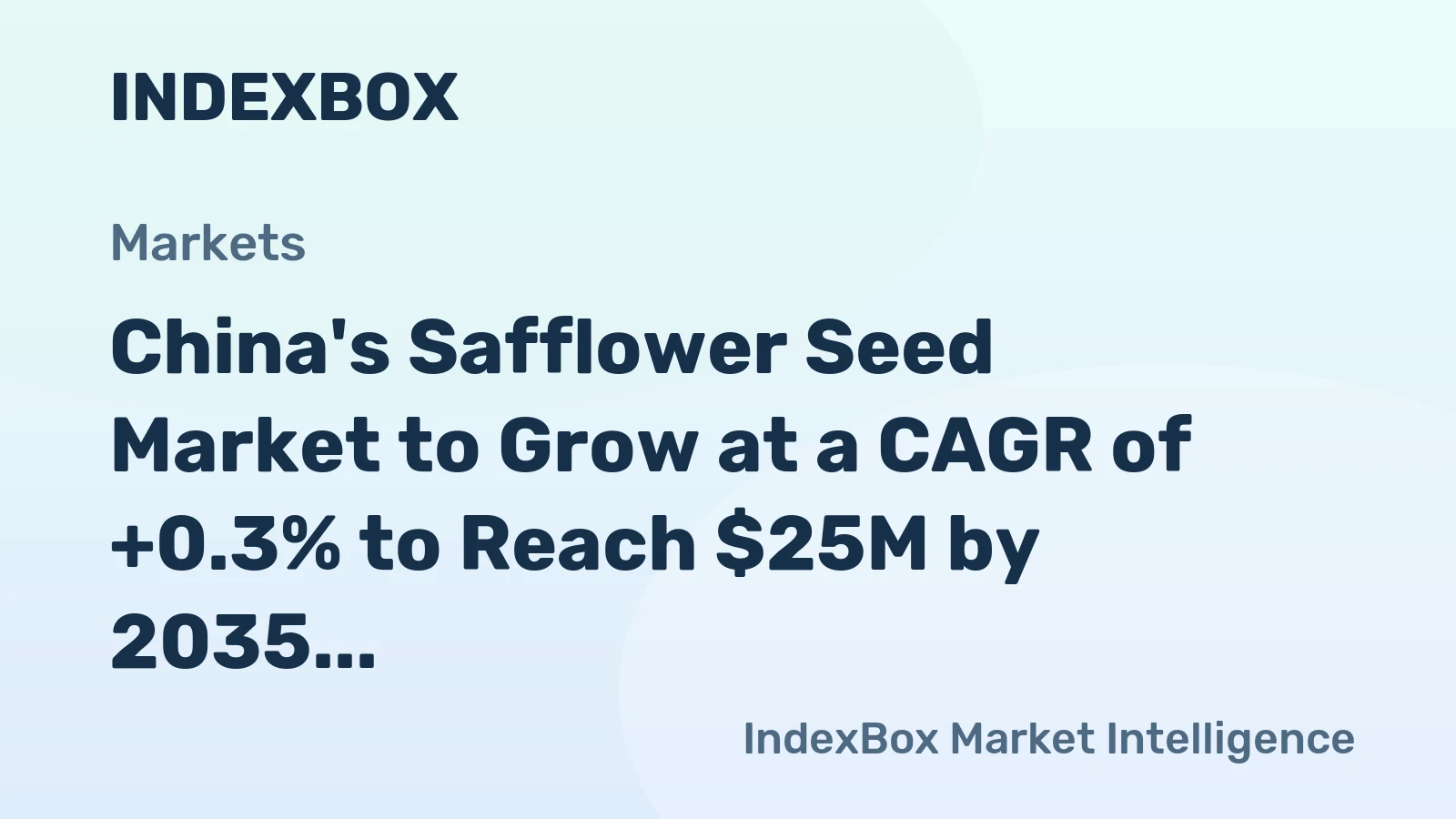 China's Safflower Seed Market to Grow at a CAGR of +0.3% to Reach $25M by 2035