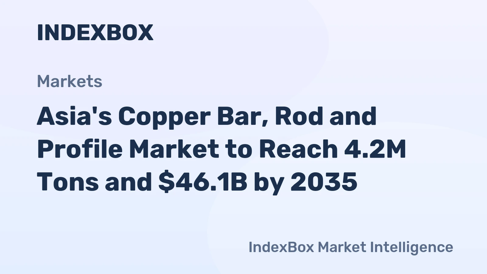 Asia's Copper Bar, Rod and Profile Market to Reach 4.2M Tons and $46.1B by 2035