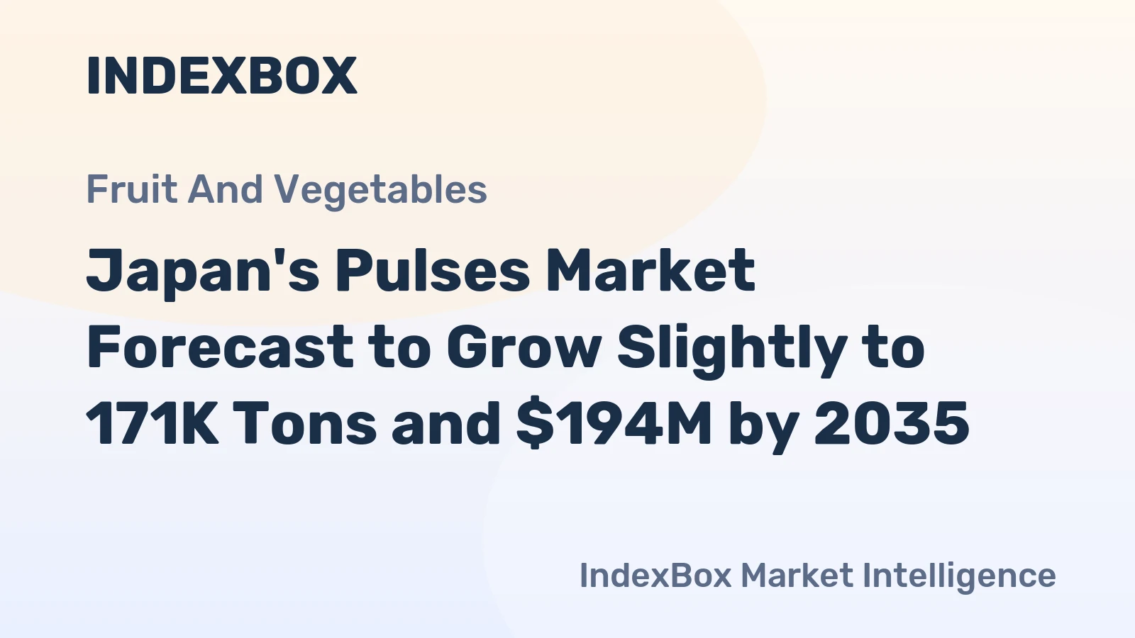 Japan's Pulses Market Forecast to Grow Slightly to 171K Tons and $194M by 2035