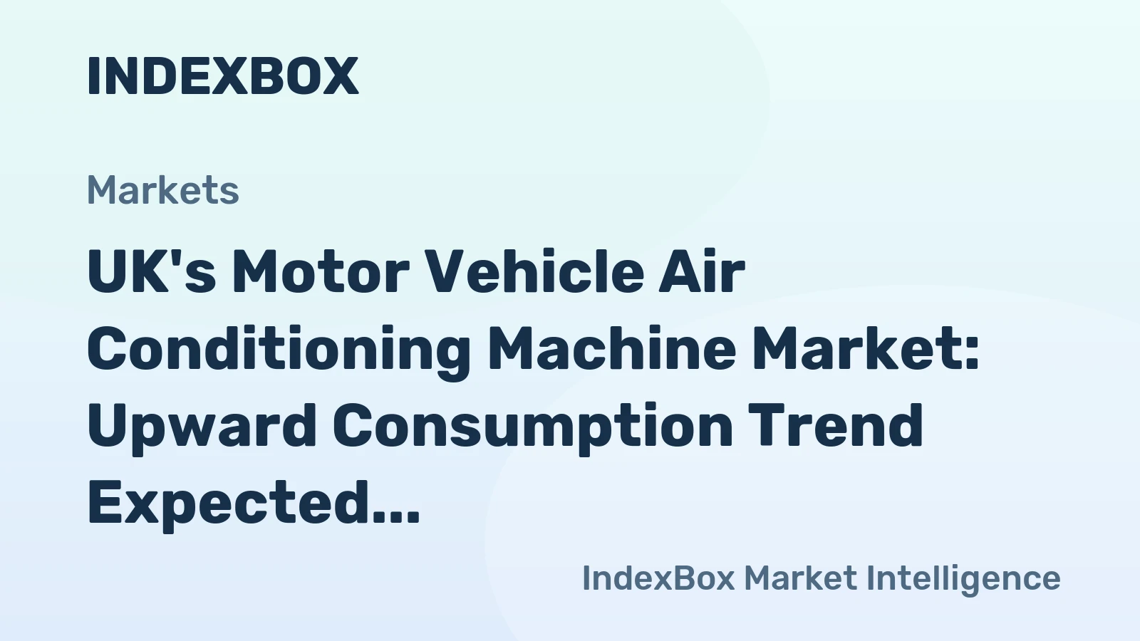 UK's Motor Vehicle Air Conditioning Machine Market: Upward Consumption Trend Expected with Market Volume Reaching 311K Units and Value Reaching $189M by 2035