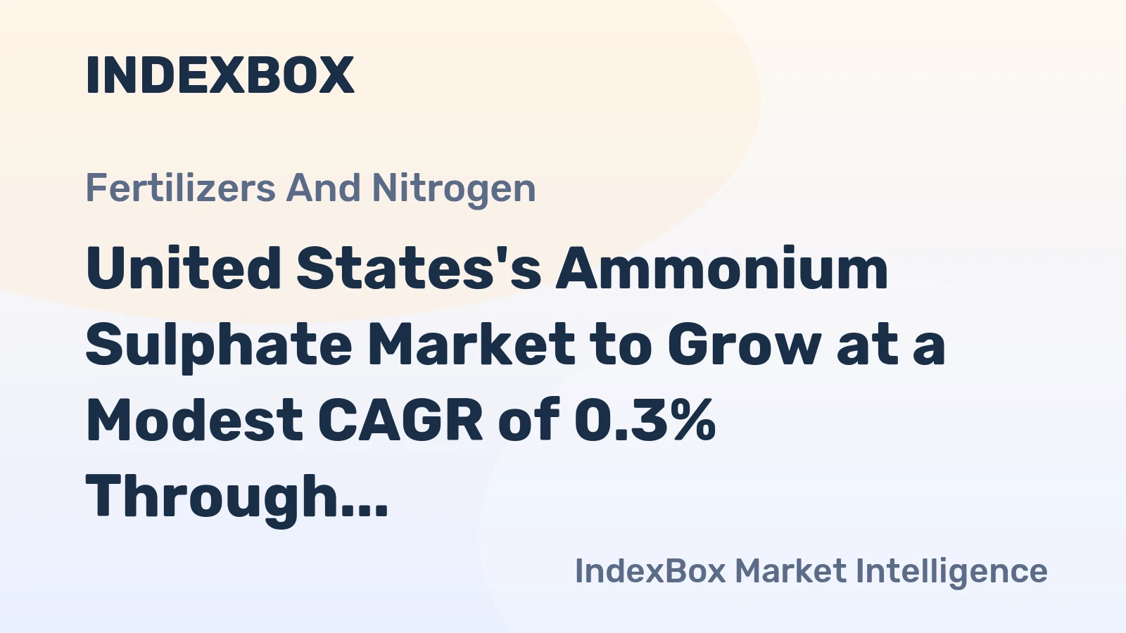 United States's Ammonium Sulphate Market to Grow at a Modest CAGR of 0.3% Through 2035