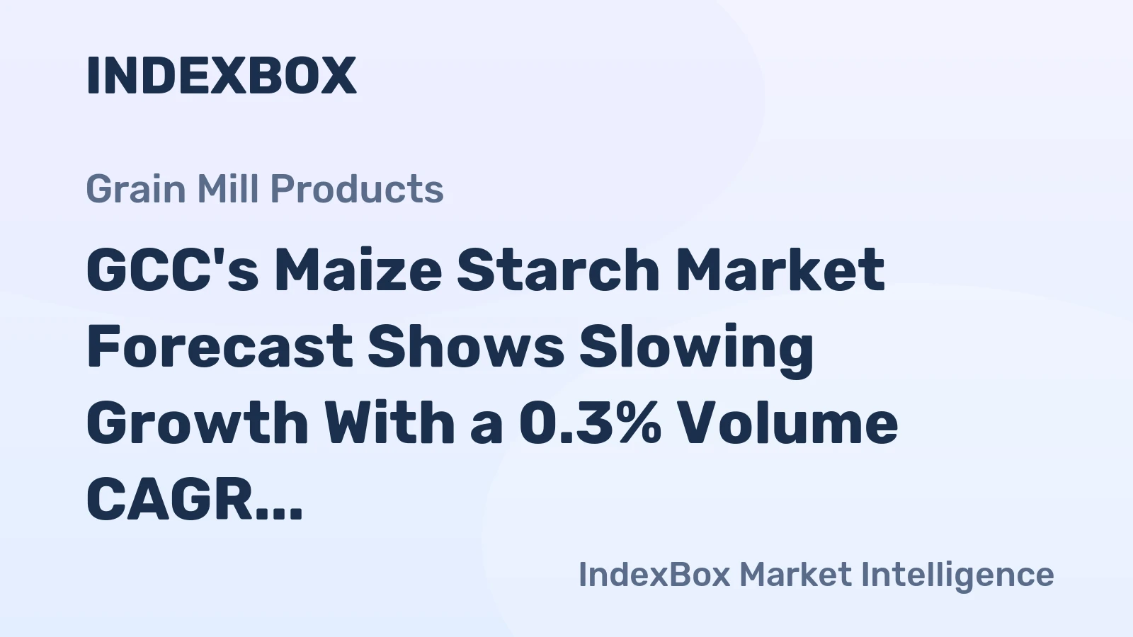 GCC's Maize Starch Market Forecast Shows Slowing Growth With a 0.3% Volume CAGR Through 2035