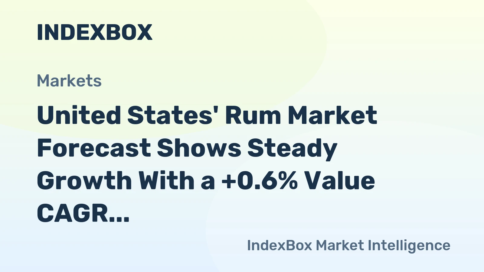 United States' Rum Market Forecast Shows Steady Growth With a +0.6% Value CAGR