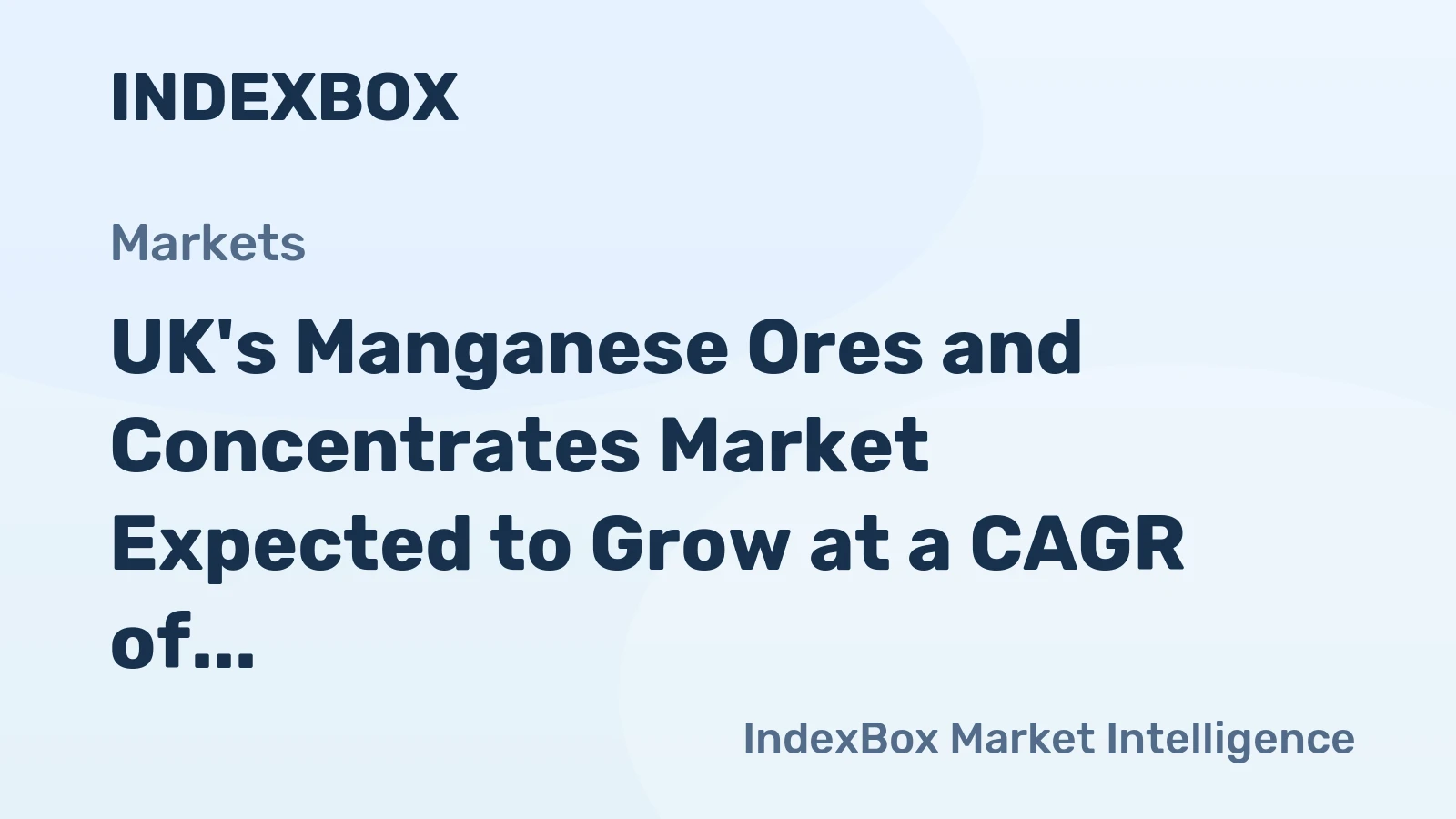 UK's Manganese Ores and Concentrates Market Expected to Grow at a CAGR of +1.4% by 2035