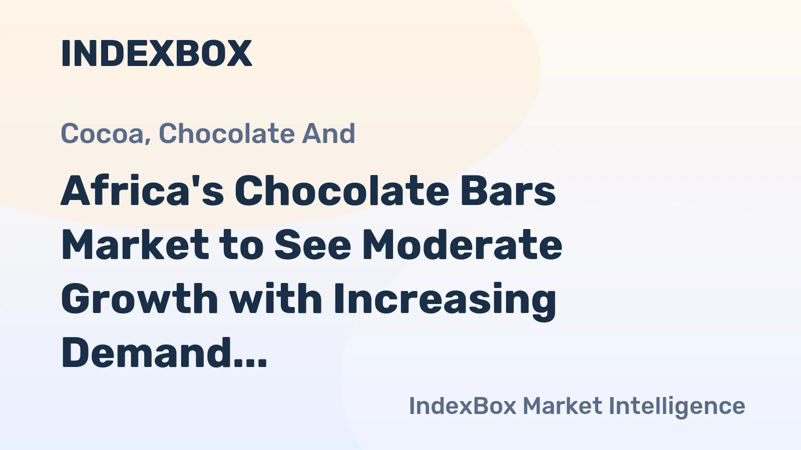 Africa's Chocolate Bars Market to See Moderate Growth with Increasing Demand for Cereals, Fruit, and Nuts