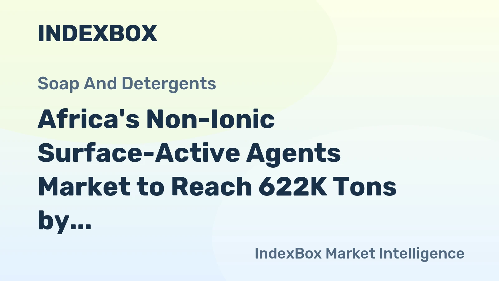 Africa's Non-Ionic Surface-Active Agents Market to Reach 622K Tons by 2035, Valued at $1.8B