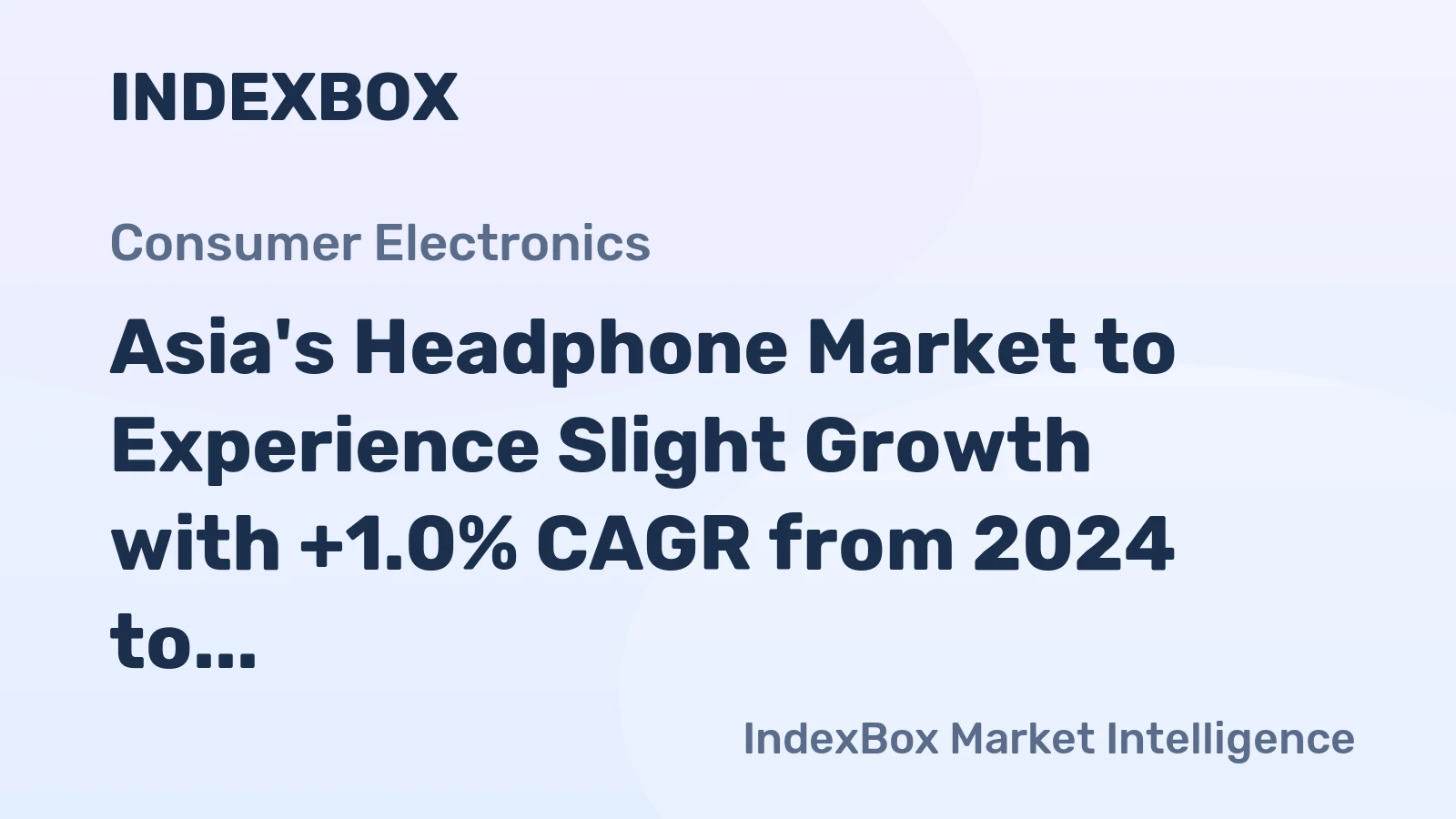 Asia's Headphone Market to Experience Slight Growth with +1.0% CAGR from 2024 to 2035