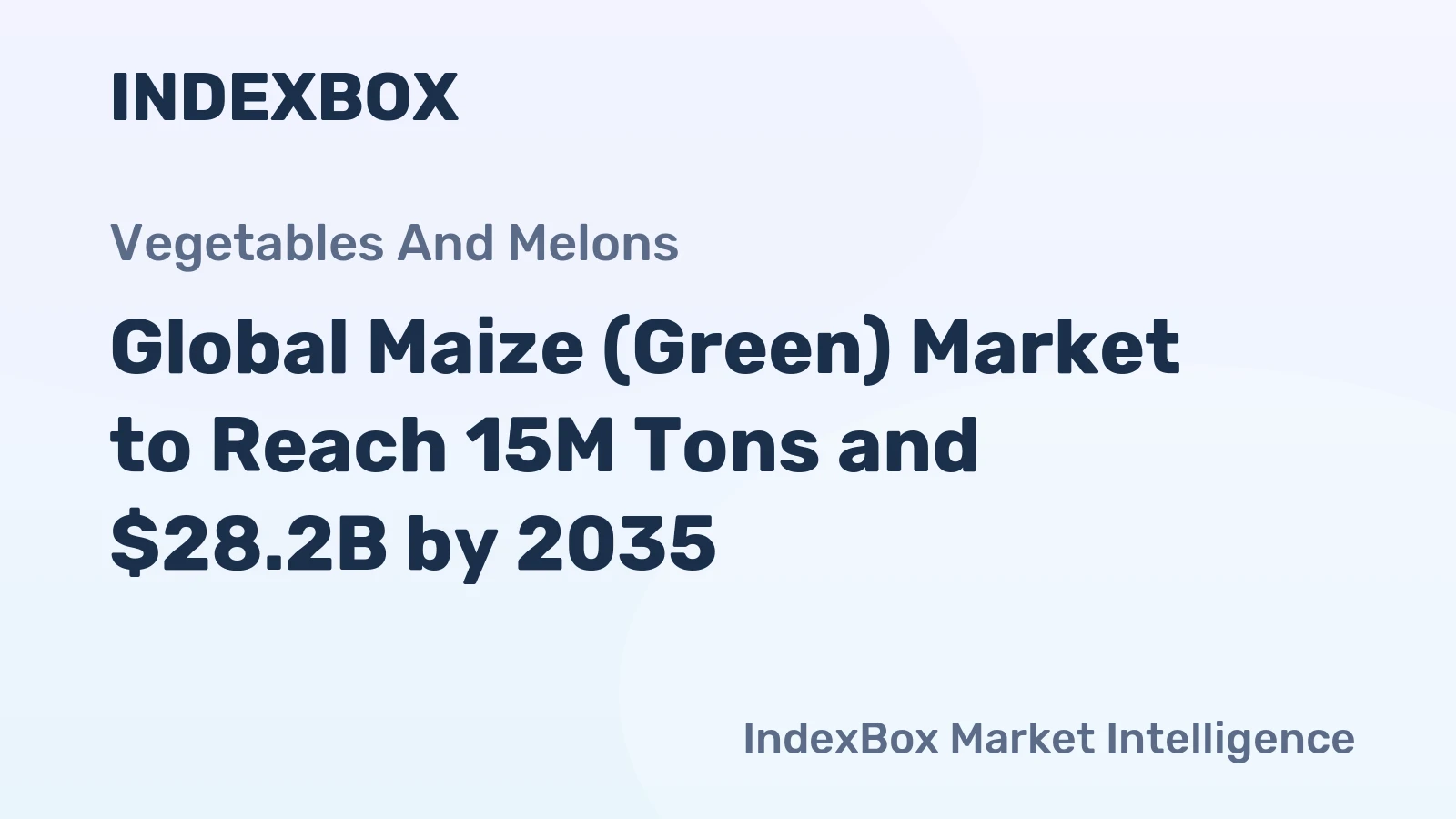 Global Maize (Green) Market to Reach 15M Tons and $28.2B by 2035