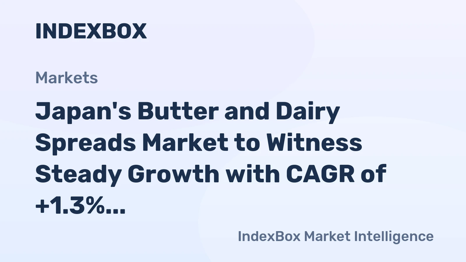 Japan's Butter and Dairy Spreads Market to Witness Steady Growth with CAGR of +1.3% from 2024 to 2035