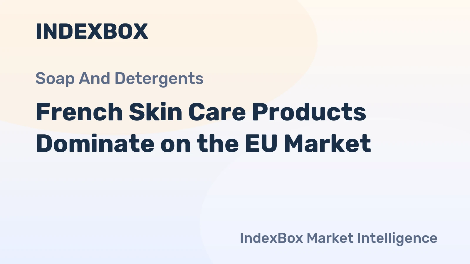 French Skin Care Products Dominate on the EU Market