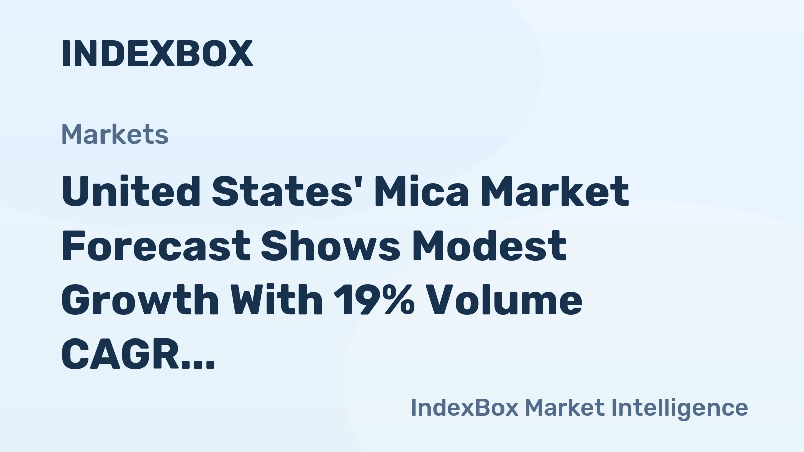 United States' Mica Market Forecast Shows Modest Growth With 19% Volume CAGR Through 2035