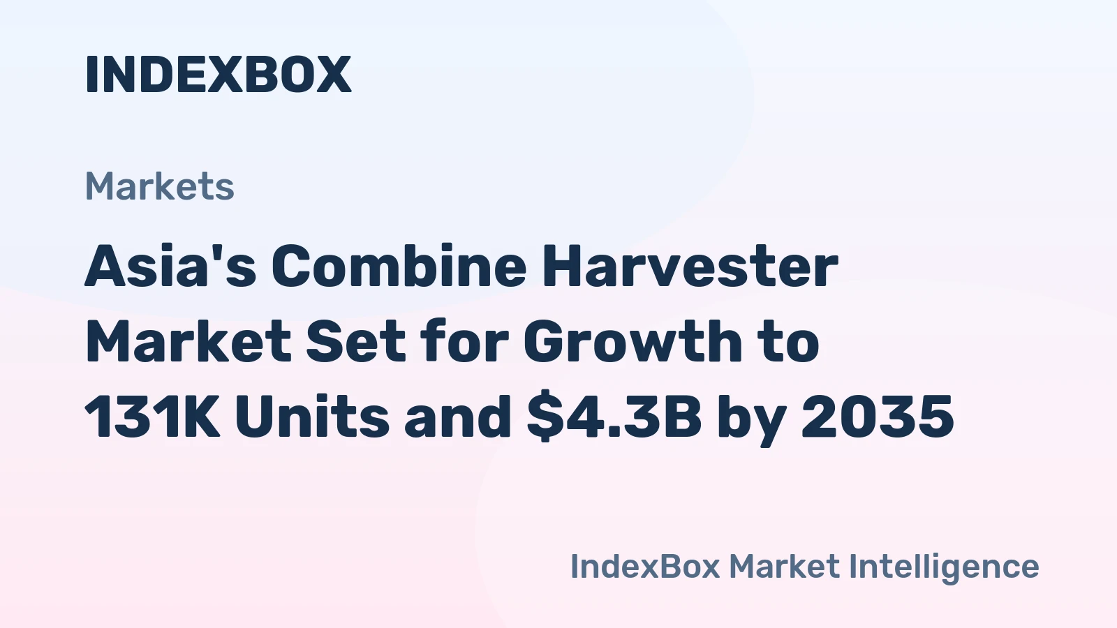 Asia's Combine Harvester Market Set for Growth to 131K Units and $4.3B by 2035