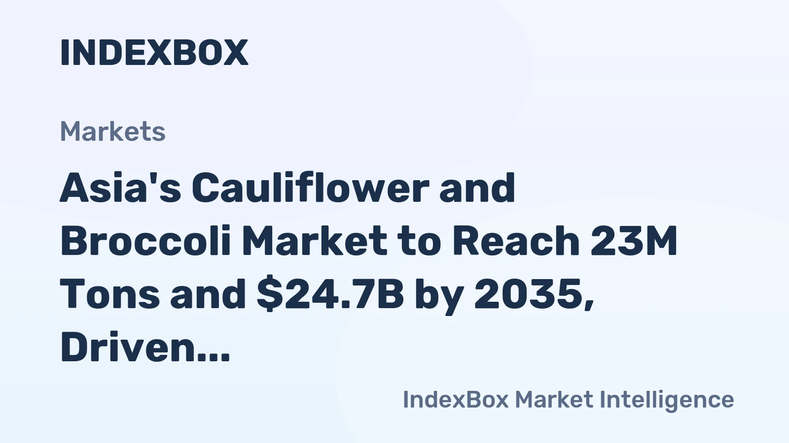 Asia's Cauliflower and Broccoli Market to Reach 23M Tons and $24.7B by 2035, Driven by Rising Demand