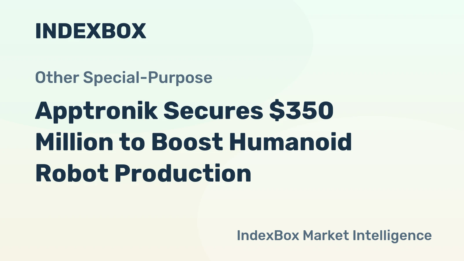 Apptronik Secures $350 Million to Boost Humanoid Robot Production