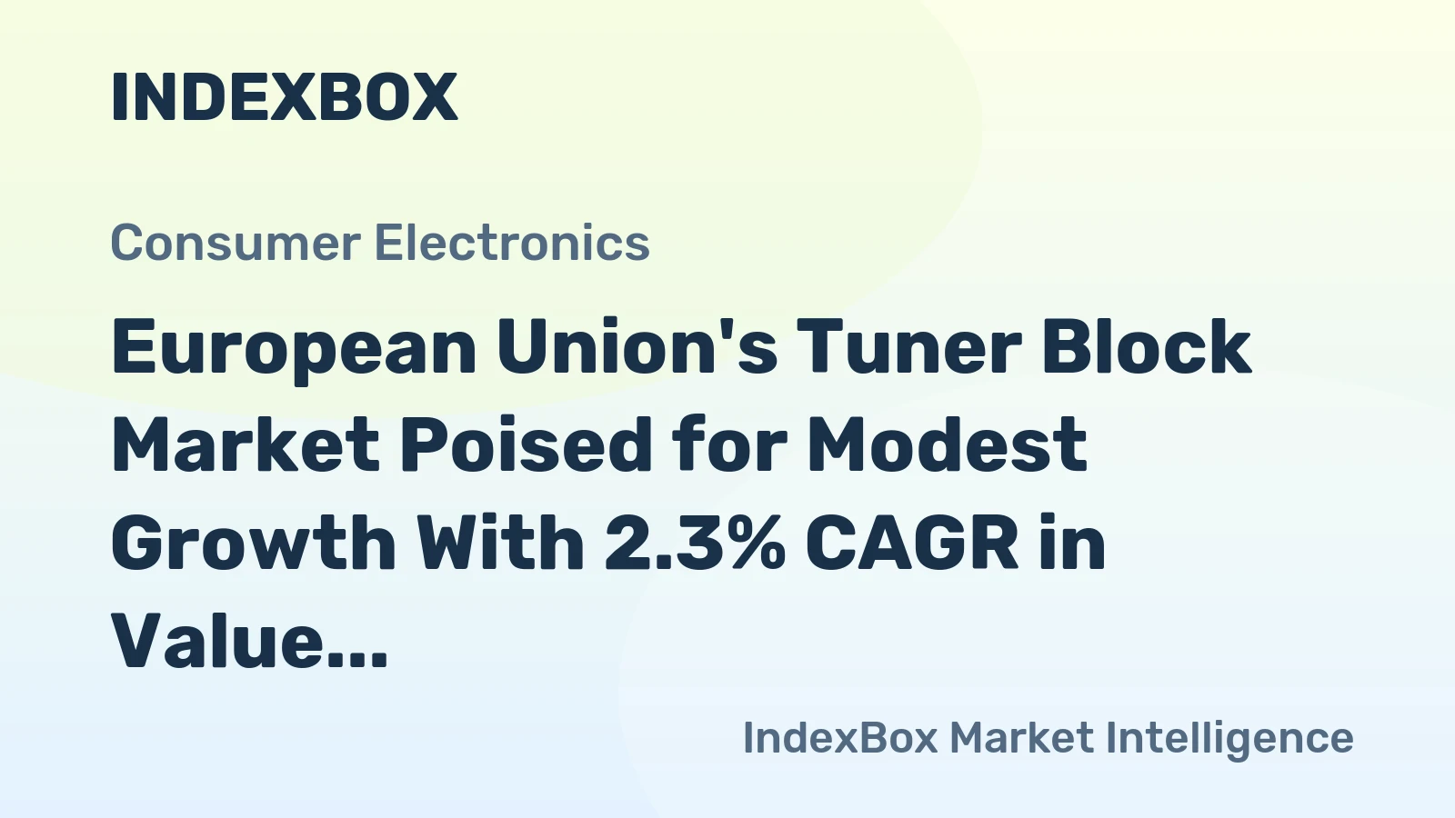 European Union's Tuner Block Market Poised for Modest Growth With 2.3% CAGR in Value Through 2035