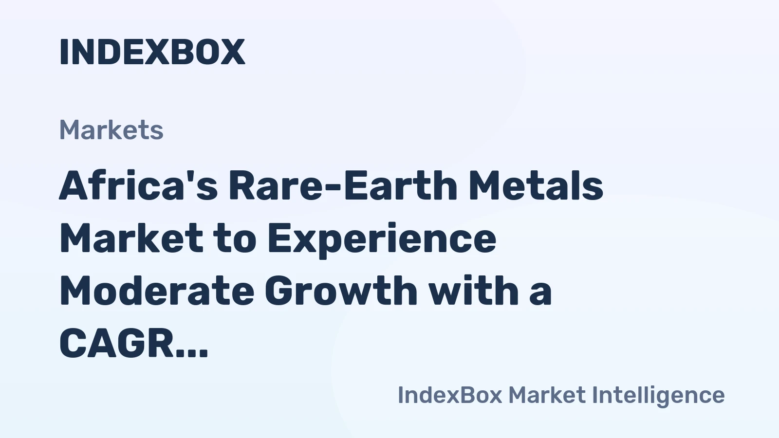 Africa's Rare-Earth Metals Market to Experience Moderate Growth with a CAGR of +2.6% through 2035