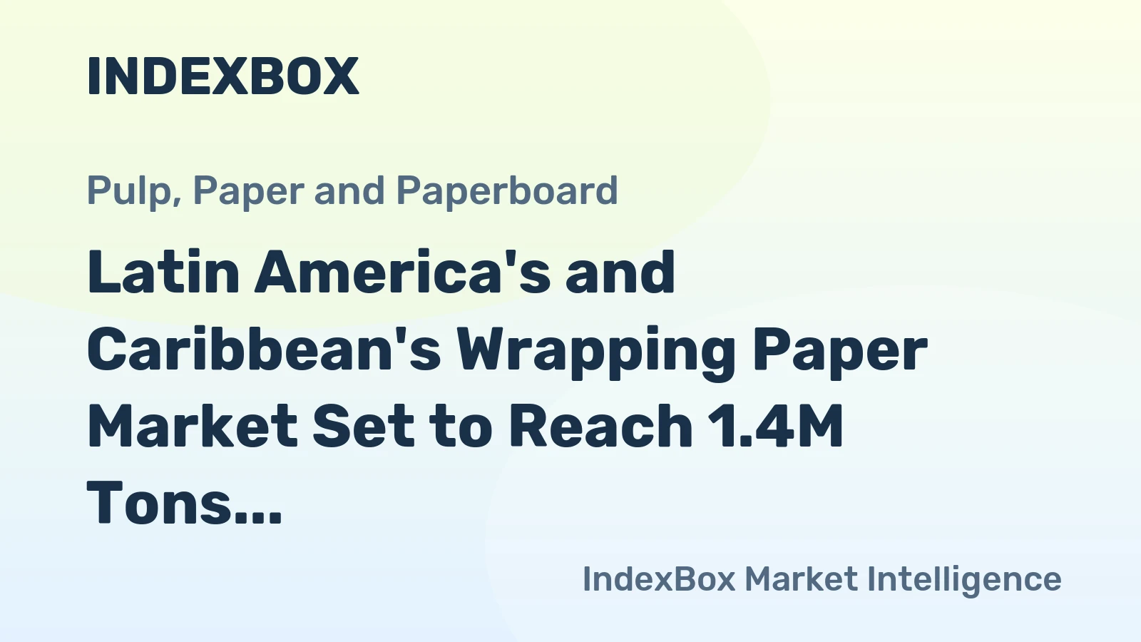 Latin America's and Caribbean's Wrapping Paper Market Set to Reach 1.4M Tons and $2.2B by 2035