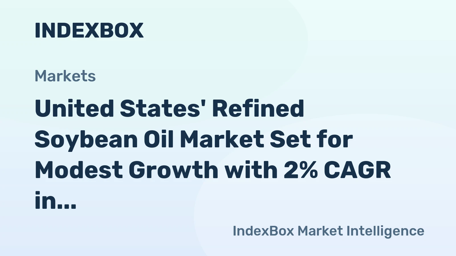 United States' Refined Soybean Oil Market Set for Modest Growth with 2% CAGR in Value Through 2035