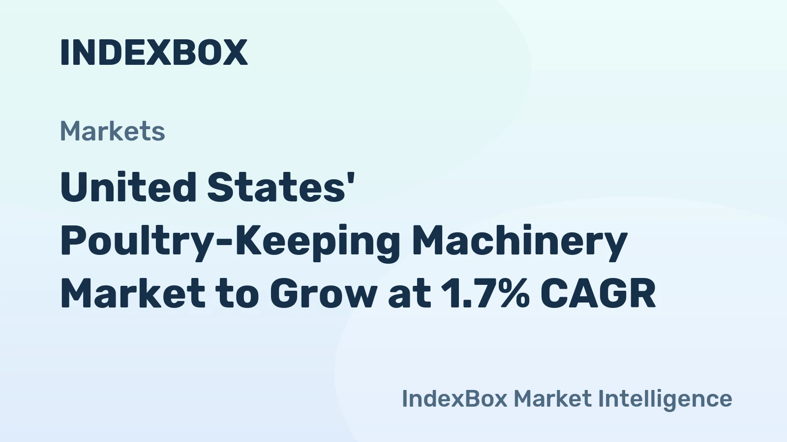 United States' Poultry-Keeping Machinery Market to Grow at 1.7% CAGR