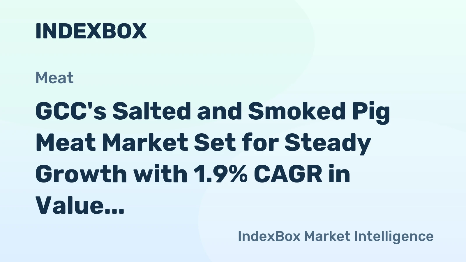 GCC's Salted and Smoked Pig Meat Market Set for Steady Growth with 1.9% CAGR in Value