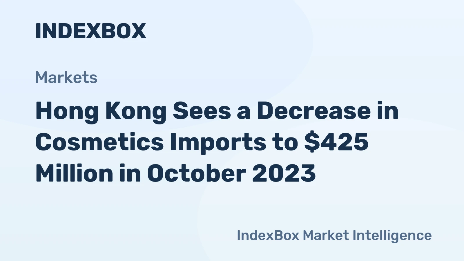 Hong Kong Sees a Decrease in Cosmetics Imports to $425 Million in October 2023