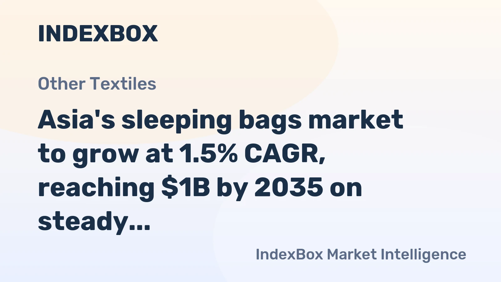 Asia's sleeping bags market to grow at 1.5% CAGR, reaching $1B by 2035 on steady demand.