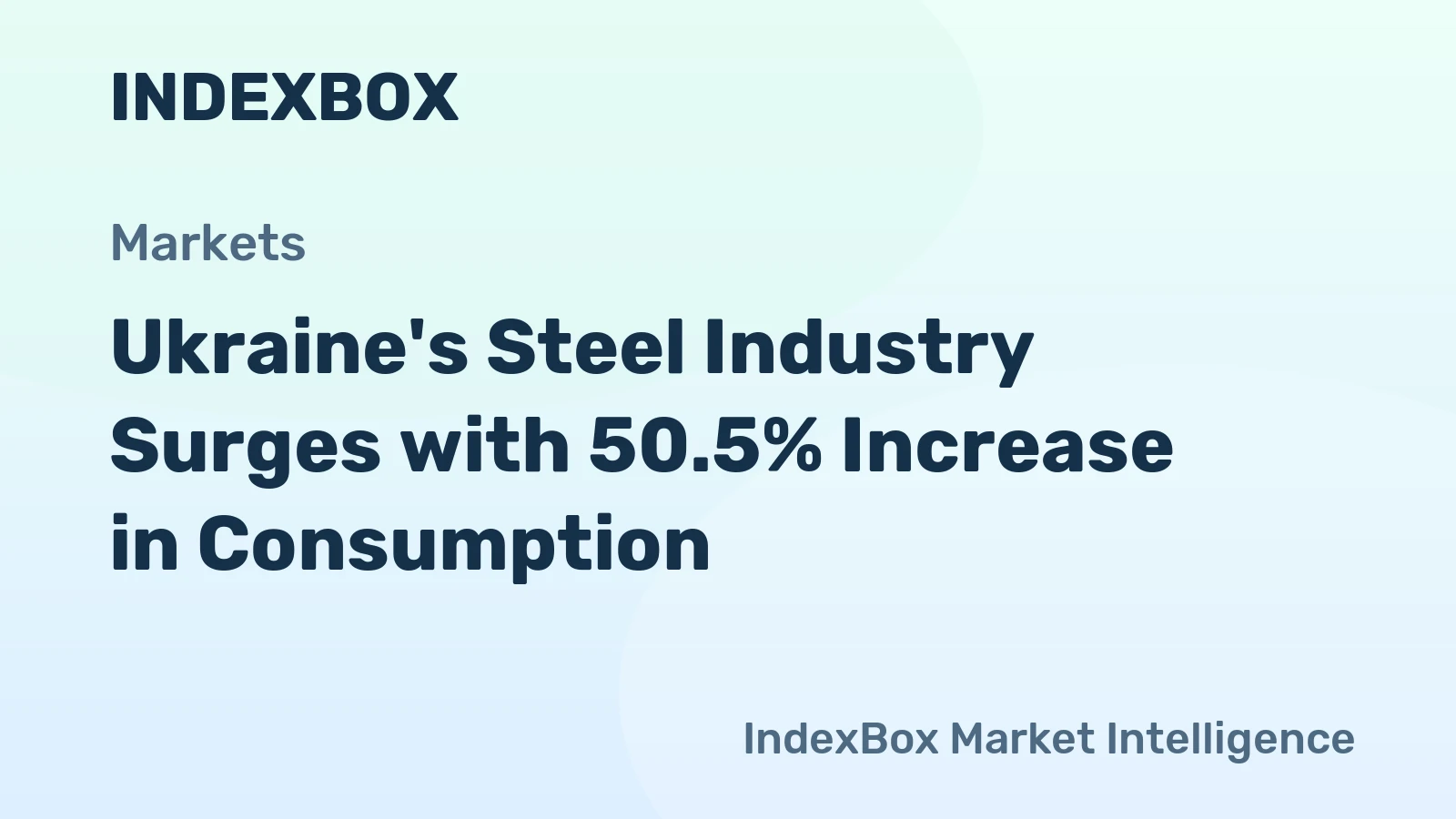 Ukraine's Steel Industry Surges with 50.5% Increase in Consumption