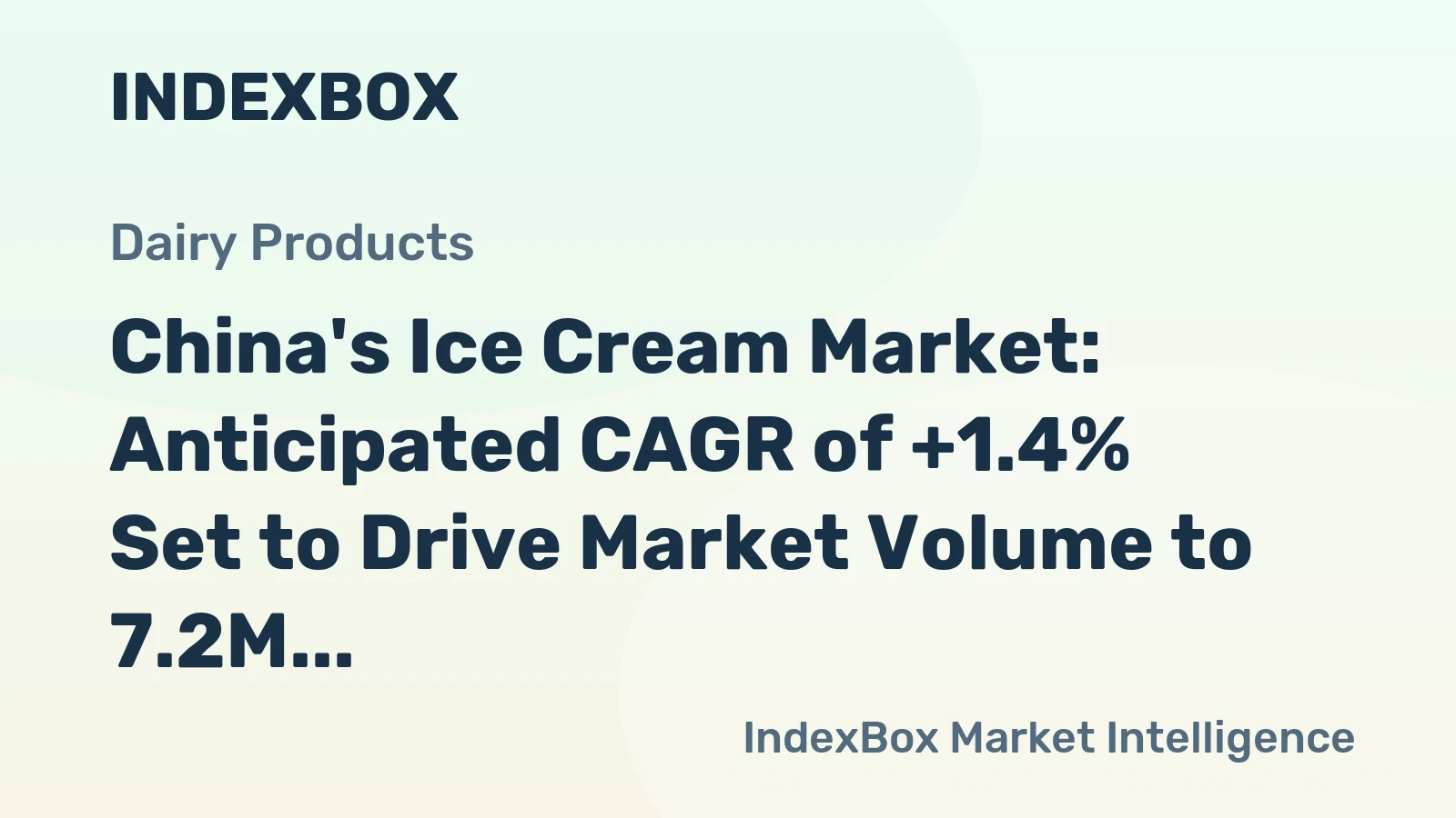 China's Ice Cream Market: Anticipated CAGR of +1.4% Set to Drive Market Volume to 7.2M Tons by 2035