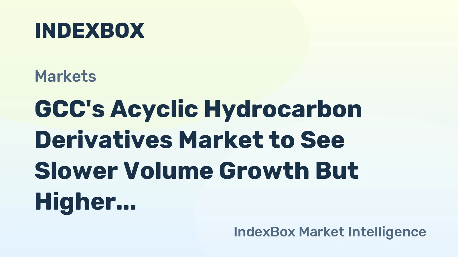 GCC's Acyclic Hydrocarbon Derivatives Market to See Slower Volume Growth But Higher Value CAGR of +2.0% Through 2035