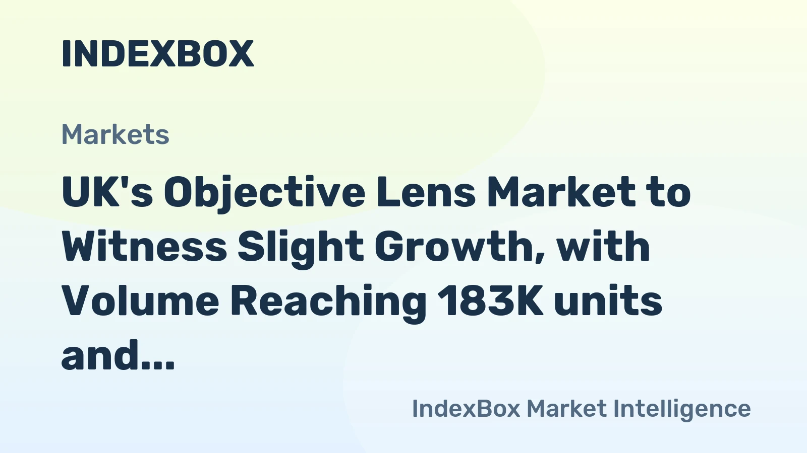 UK's Objective Lens Market to Witness Slight Growth, with Volume Reaching 183K units and Value Hitting $120M by 2035