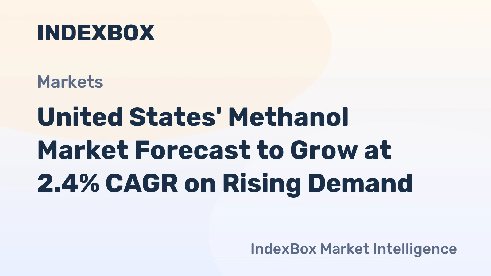 United States' Methanol Market Forecast to Grow at 2.4% CAGR on Rising Demand