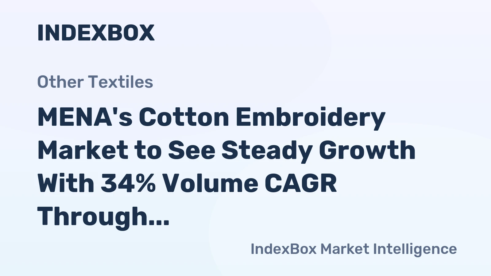 MENA's Cotton Embroidery Market to See Steady Growth With 34% Volume CAGR Through 2035