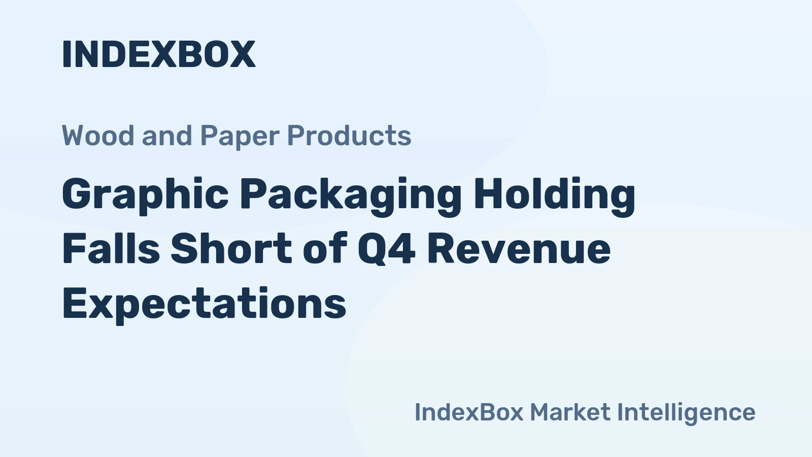 Graphic Packaging Holding Falls Short of Q4 Revenue Expectations